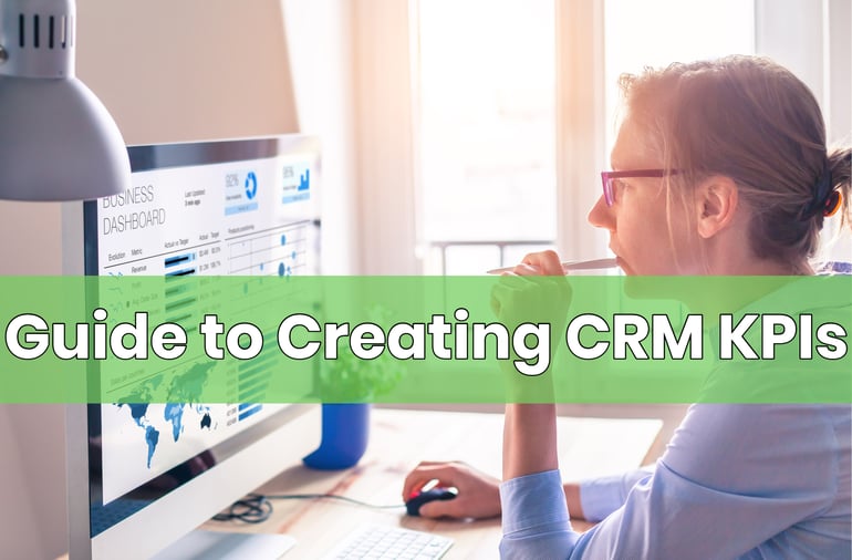 Set Up CRM KPIs for Software Success Set Up CRM KPIs for Software Success