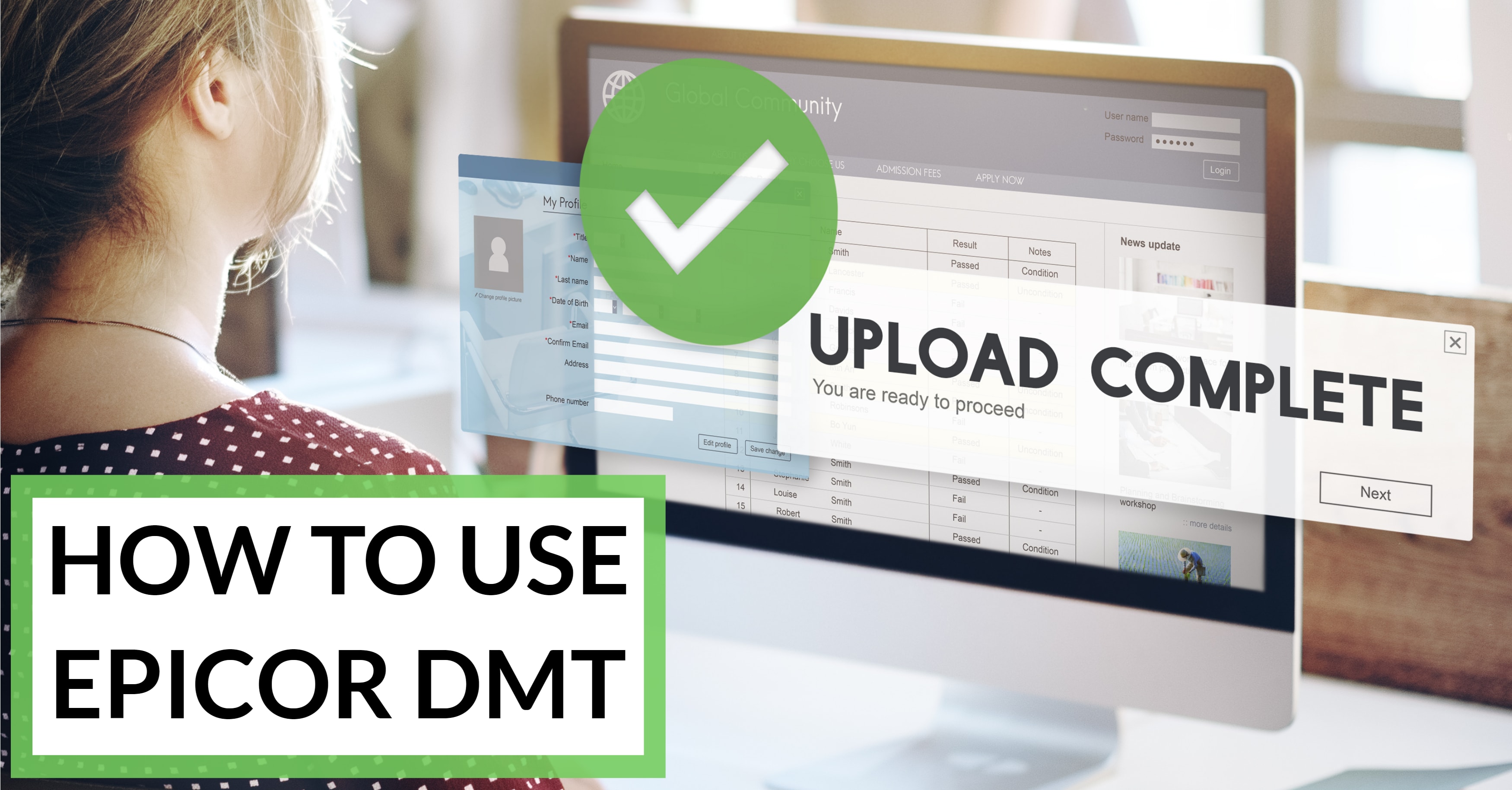 How to Upload Data using Epicor DMT How to Upload Data using Epicor DMT