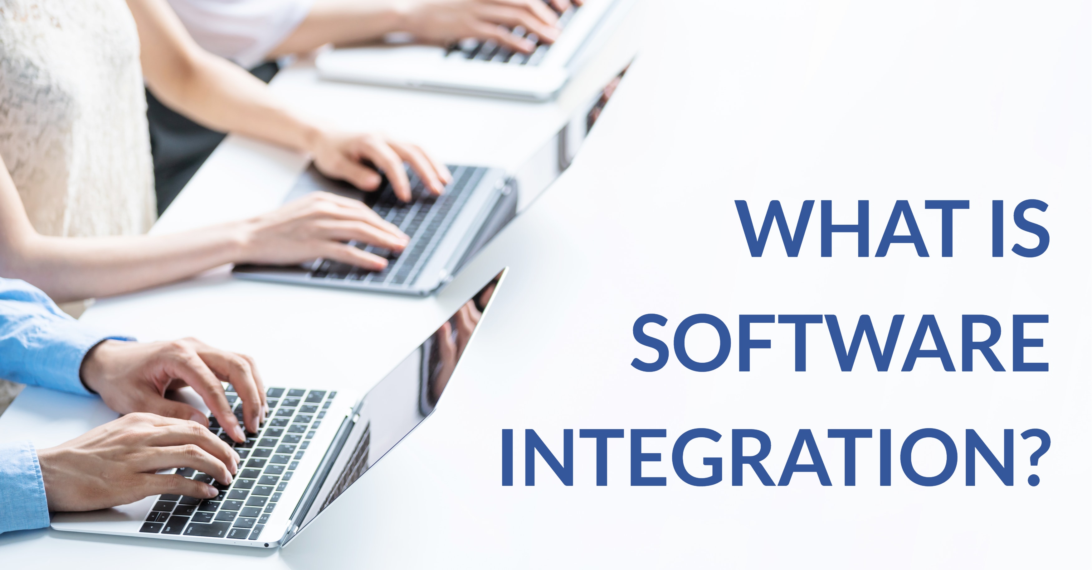 What is Software Integration?